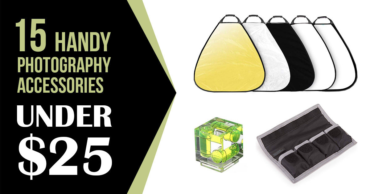 Top 15 Photography Accessories under $25 - Digital Photo Mentor